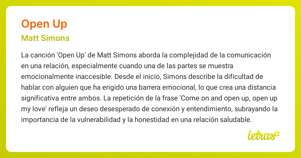 Significado de la canción OPEN UP (Matt Simons) - LETRAS.COM