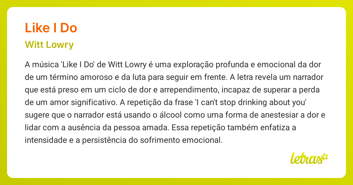 Significado da música LIKE I DO (Witt Lowry) - LETRAS.MUS.BR