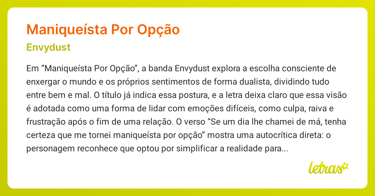 Significado da música MANIQUEÍSTA POR OPÇÃO (Envydust) - LETRAS.MUS.BR