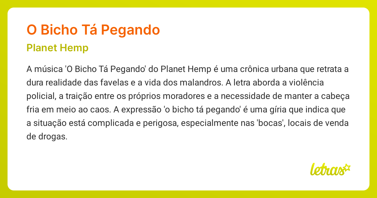 Significado da música O BICHO TÁ PEGANDO (Planet Hemp) - LETRAS.MUS.BR