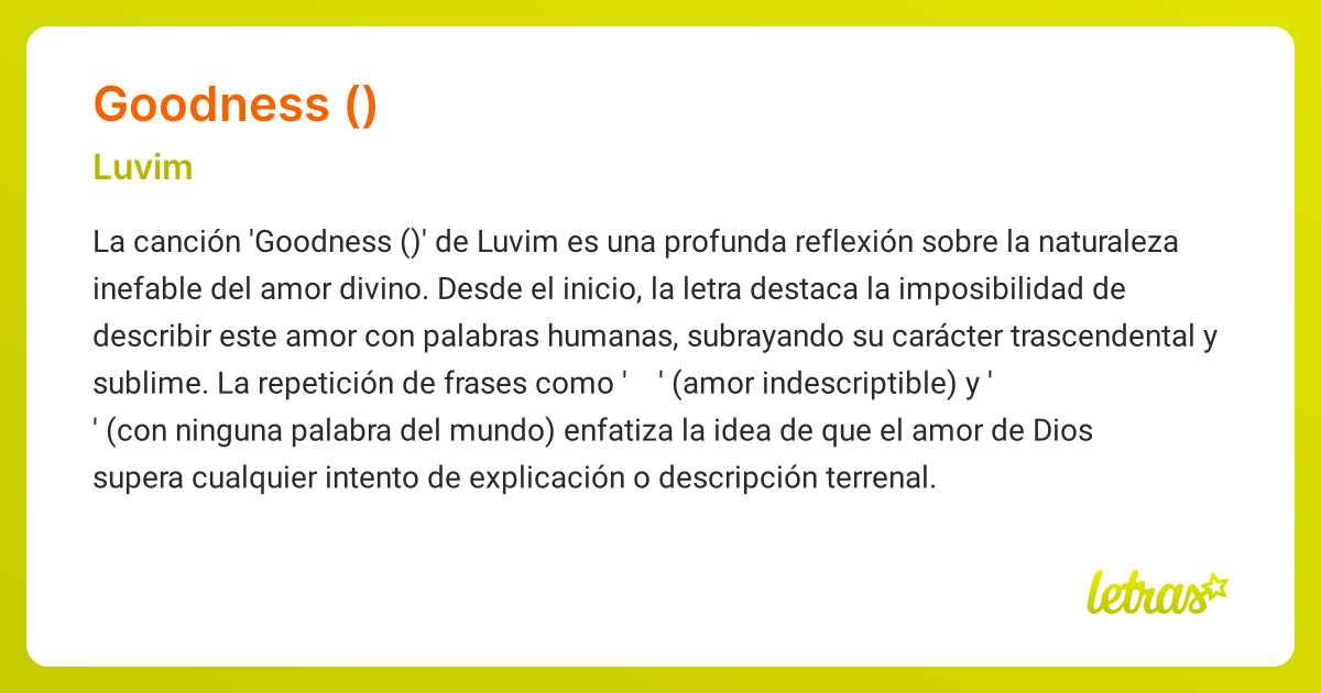 Significado de la canción GOODNESS (선하신) (Luvim) - LETRAS.COM