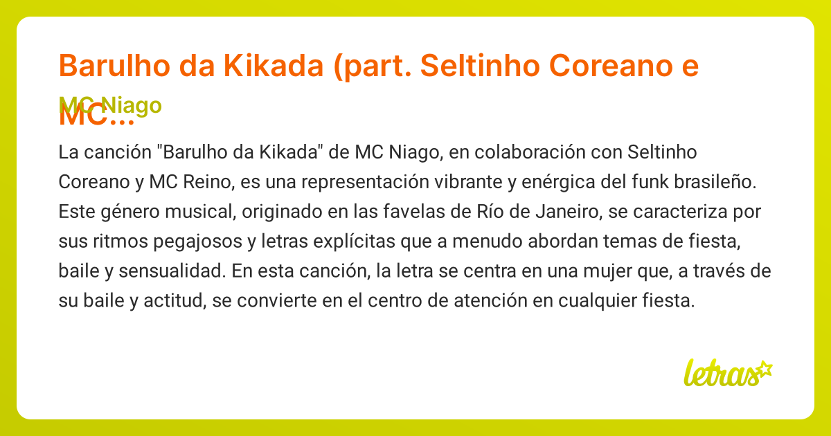 Significado de la canción Barulho da Kikada (part. Seltinho Coreano e ...