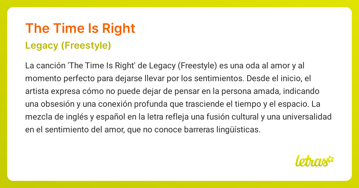 Significado de la canción THE TIME IS RIGHT (Legacy (Freestyle ...