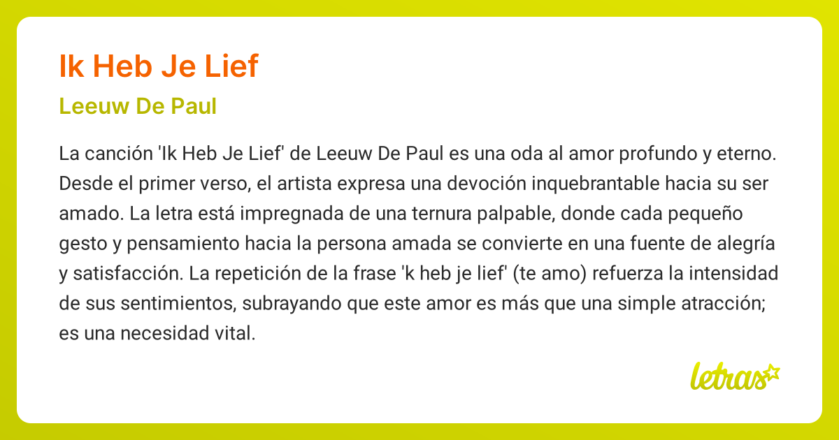 Significado de la canción IK HEB JE LIEF (Leeuw De Paul) - LETRAS.COM