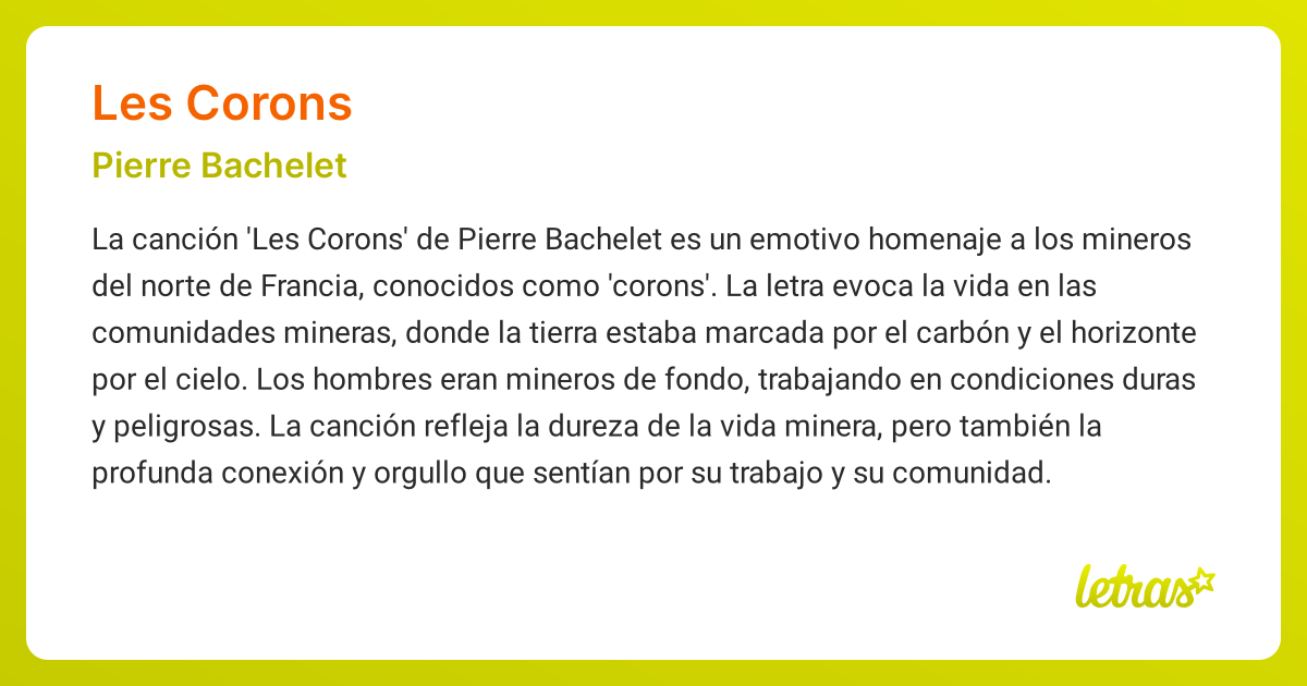 Significado de la canción LES CORONS (Pierre Bachelet) - LETRAS.COM