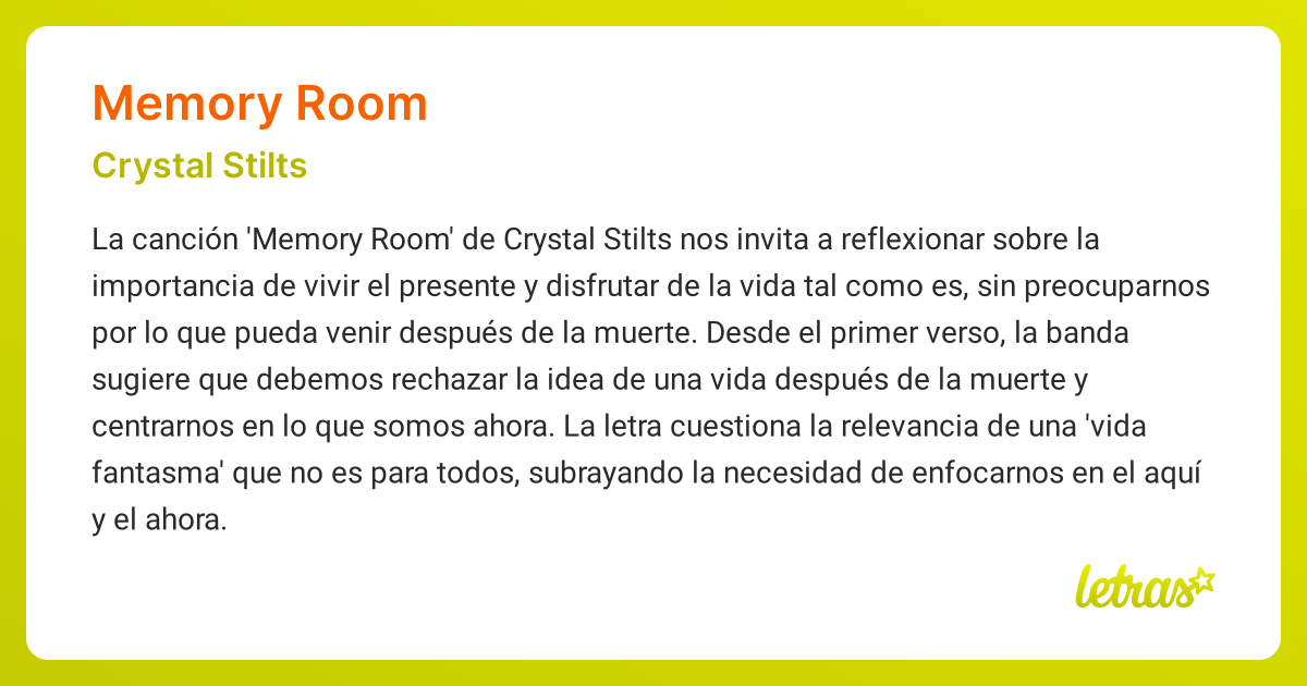 Significado de la canción MEMORY ROOM (Crystal Stilts) - LETRAS.COM