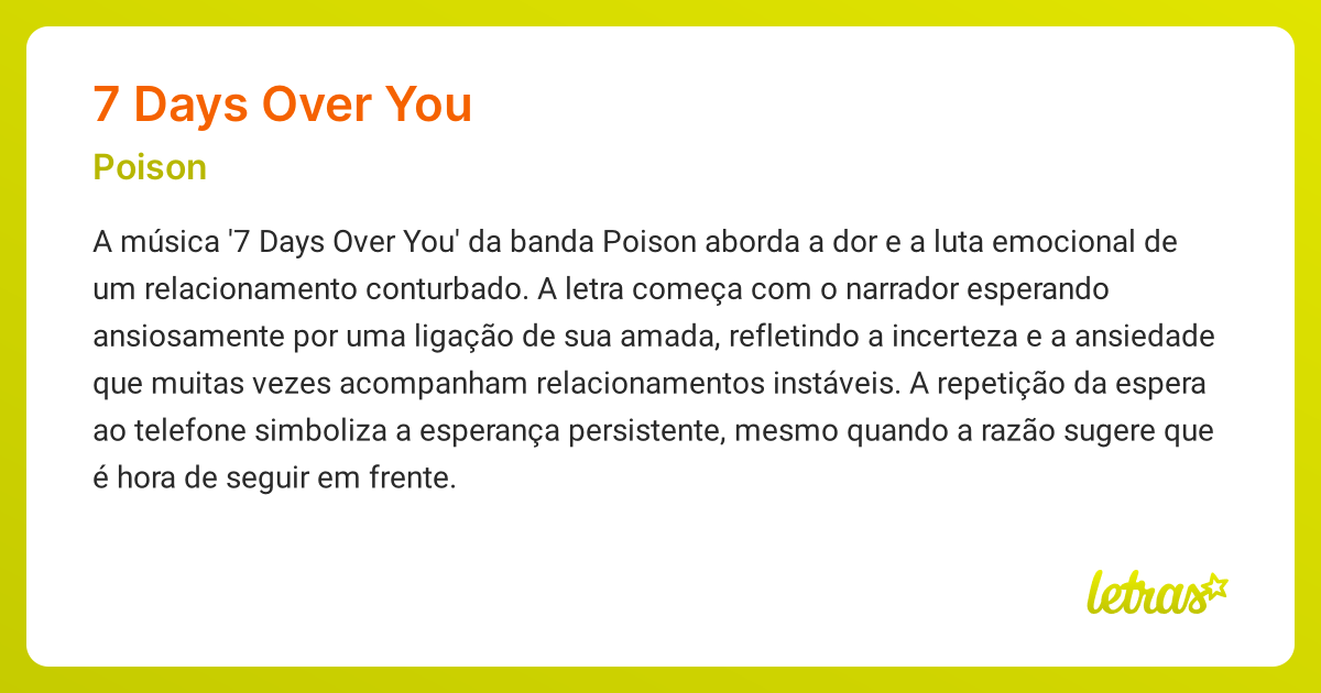 Significado da música 7 DAYS OVER YOU (Poison) - LETRAS.MUS.BR