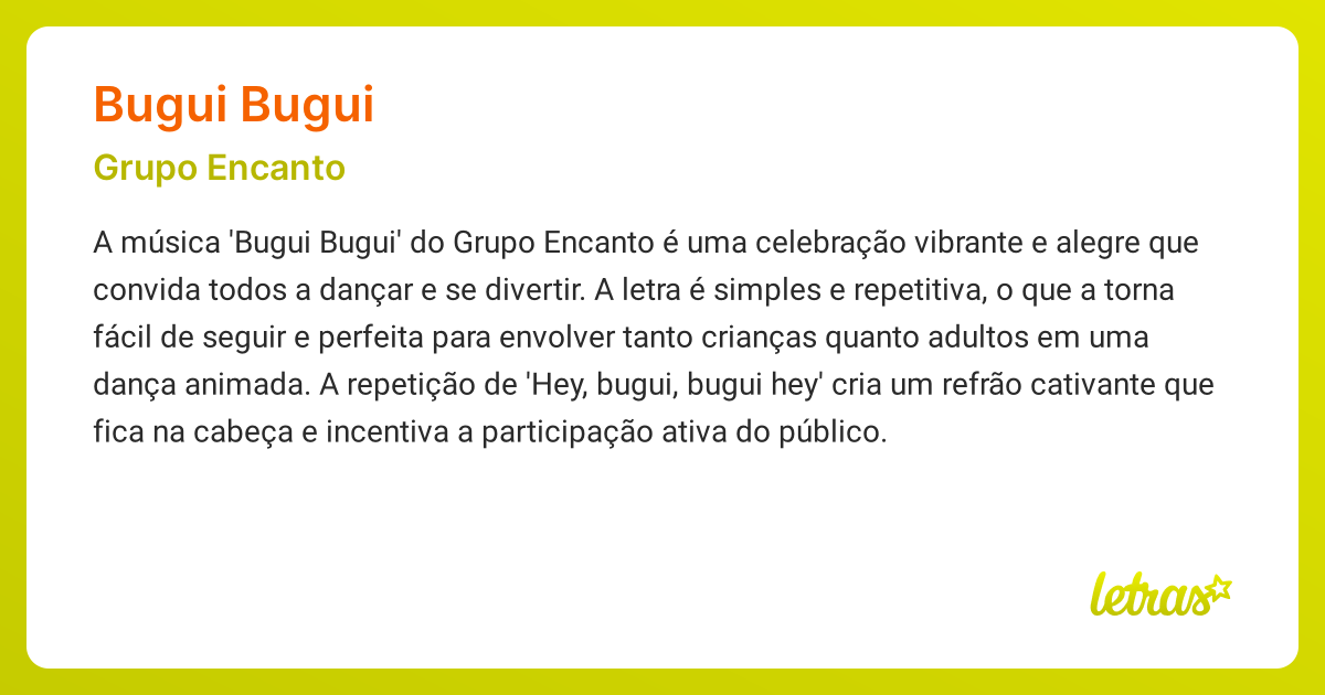 Significado da música BUGUI BUGUI (Grupo Encanto) - LETRAS.MUS.BR