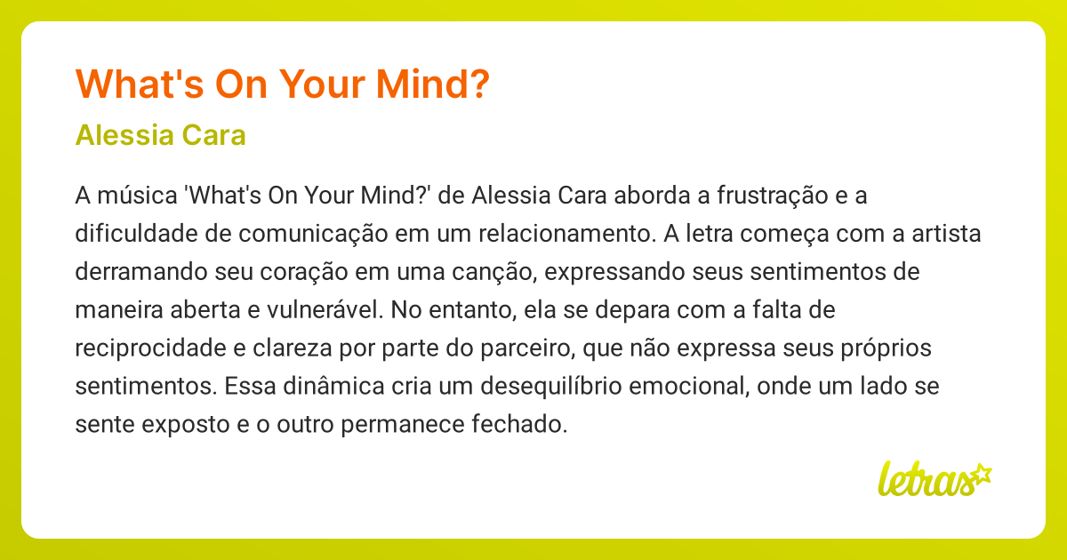 Significado da música WHAT'S ON YOUR MIND? (Alessia Cara) - LETRAS.MUS.BR