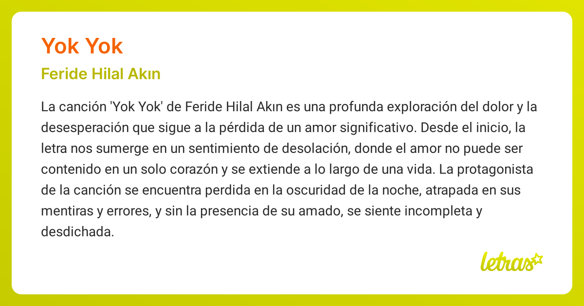 Significado de la canción YOK YOK (Feride Hilal Akın) - LETRAS.COM