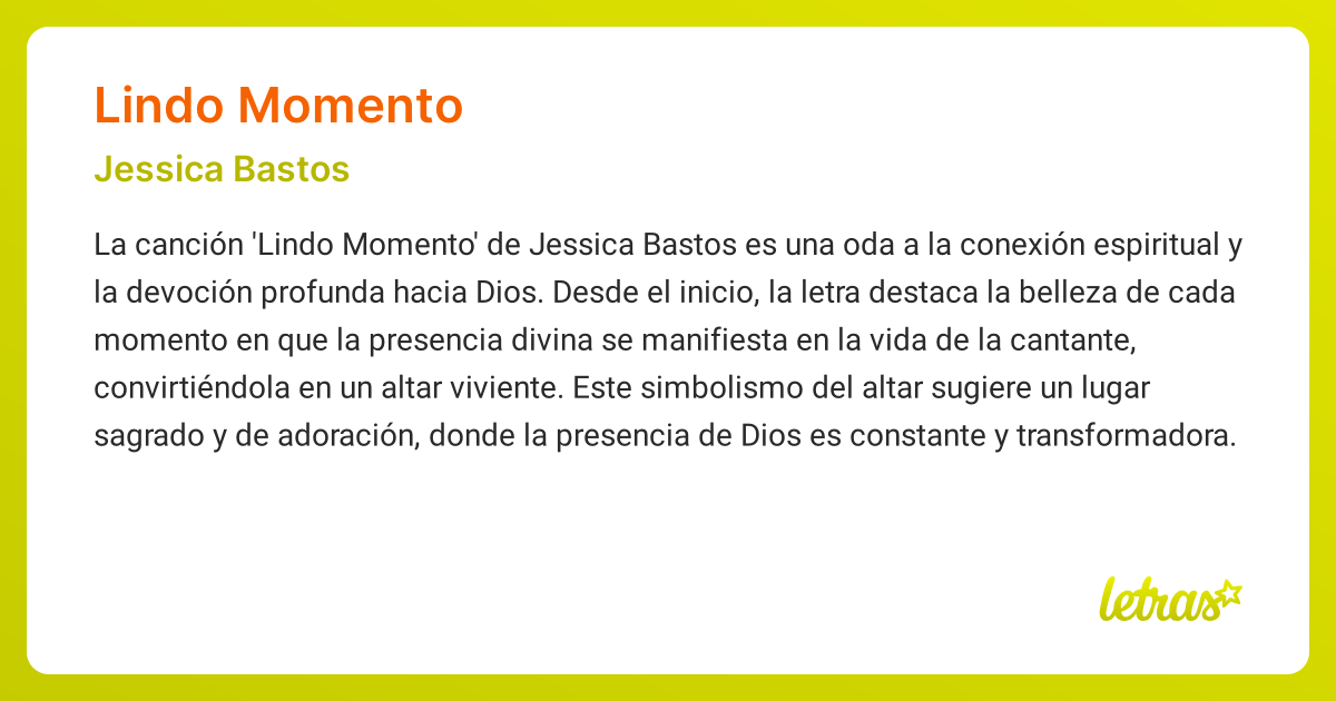 Significado de la canción LINDO MOMENTO (Jessica Bastos) - LETRAS.COM