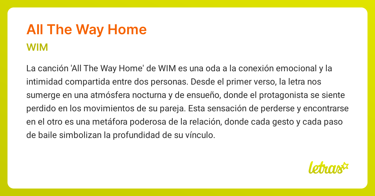 Significado de la canción ALL THE WAY HOME (WIM) - LETRAS.COM
