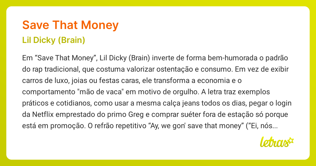 Significado da música SAVE THAT MONEY (Lil Dicky (Brain)) - LETRAS.MUS.BR