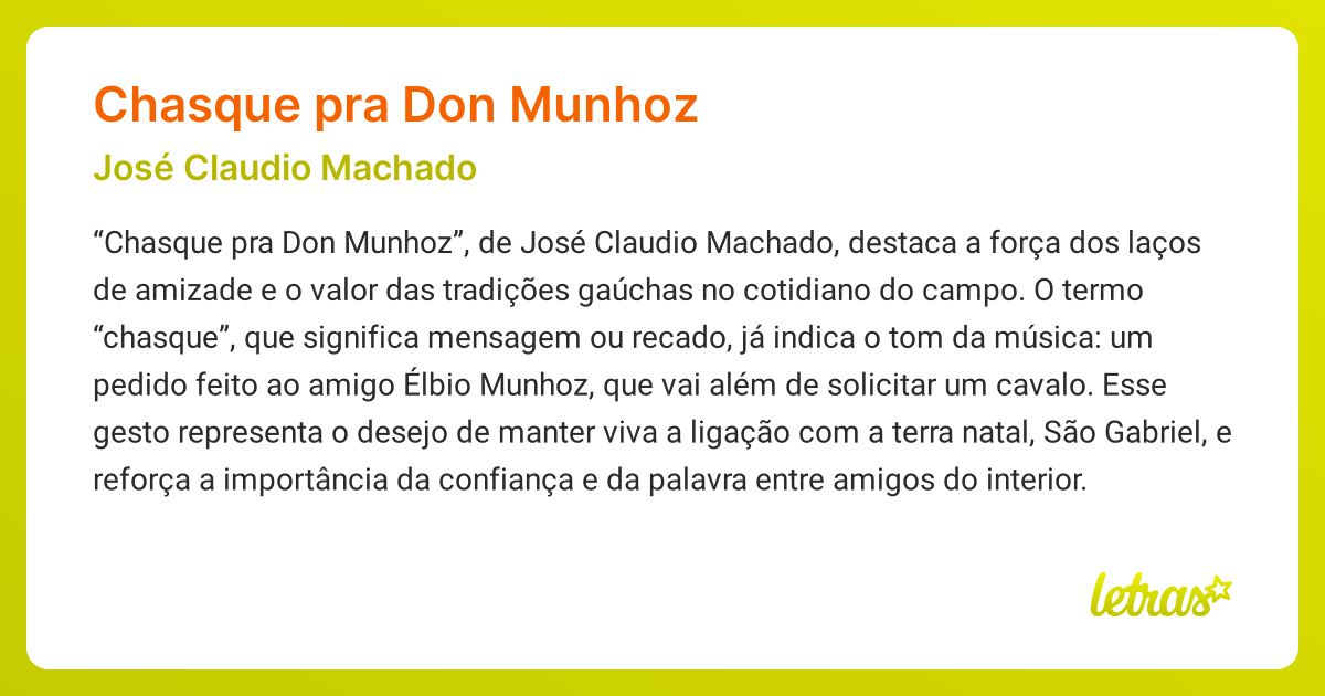 Significado da música CHASQUE PRA DON MUNHOZ (José Claudio Machado ...