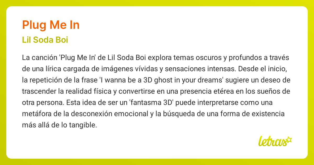 Significado de la canción PLUG ME IN (Lil Soda Boi) - LETRAS.COM