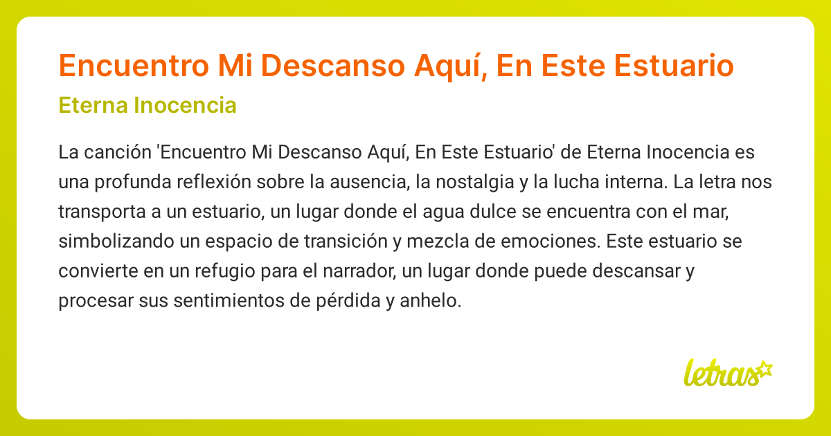 Significado de la canción Encuentro Mi Descanso Aquí, En Este Estuario ...