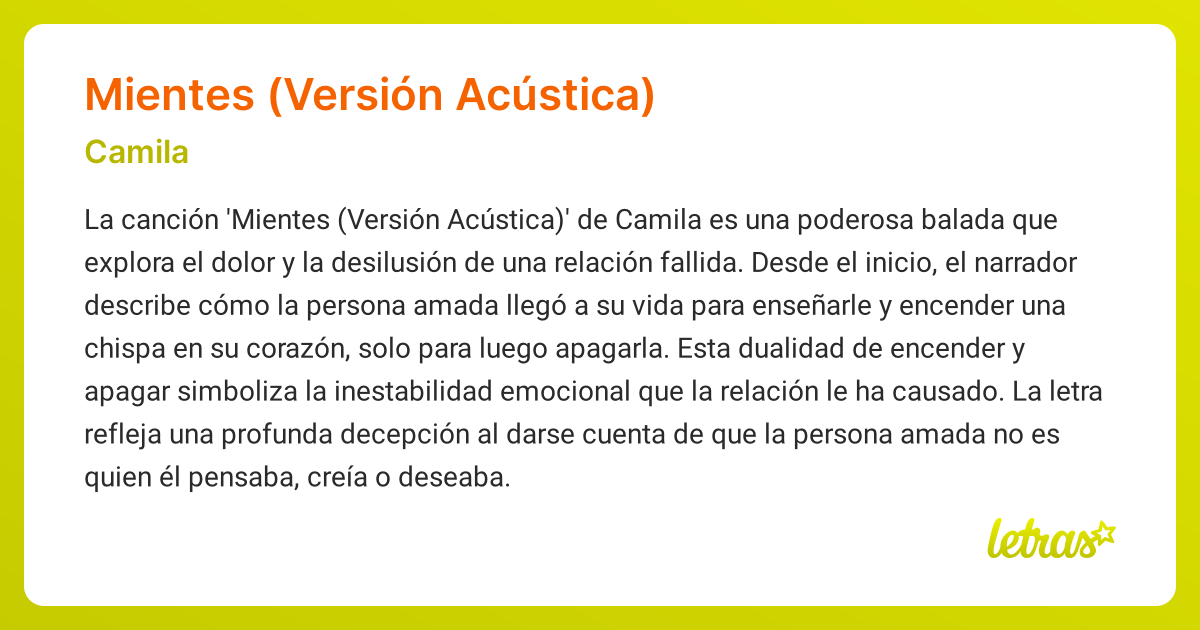Significado de la canción MIENTES (VERSIÓN ACÚSTICA) (Camila) - LETRAS.COM