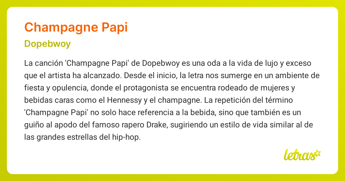 Significado de la canción CHAMPAGNE PAPI (Dopebwoy) - LETRAS.COM