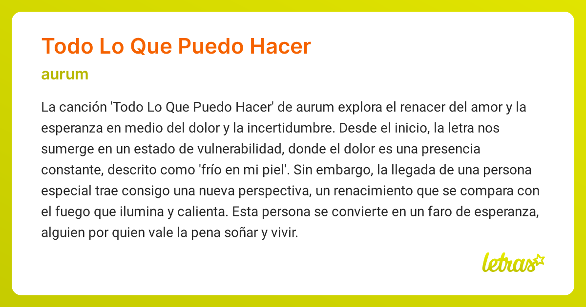 Significado de la canción TODO LO QUE PUEDO HACER (aurum) - LETRAS.COM