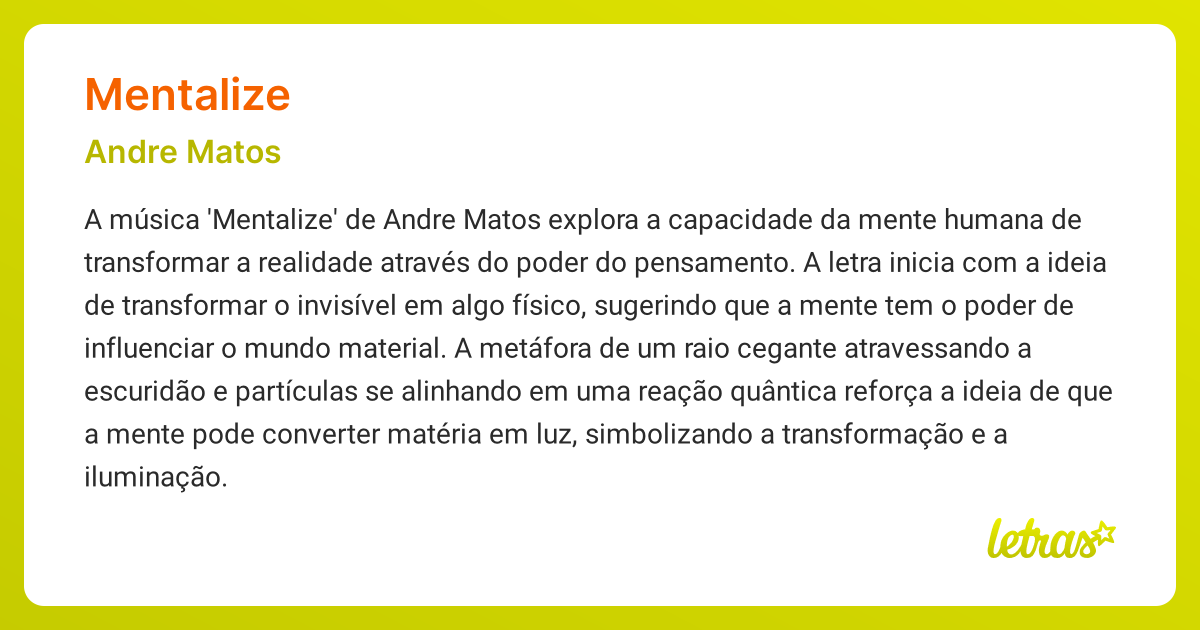 Significado da música MENTALIZE (Andre Matos) - LETRAS.MUS.BR