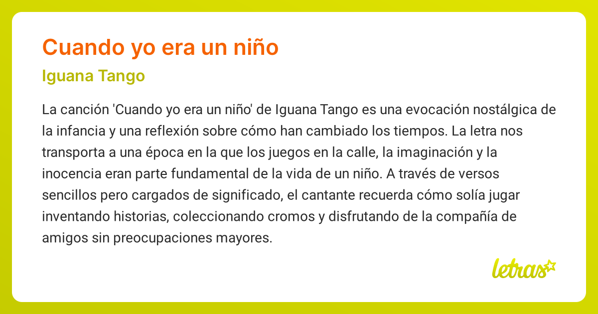 Significado de la canción CUANDO YO ERA UN NIÑO (Iguana Tango) - LETRAS.COM