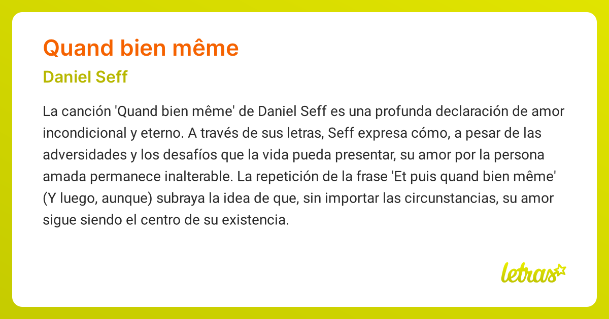 Significado de la canción QUAND BIEN MÊME (Daniel Seff) - LETRAS.COM