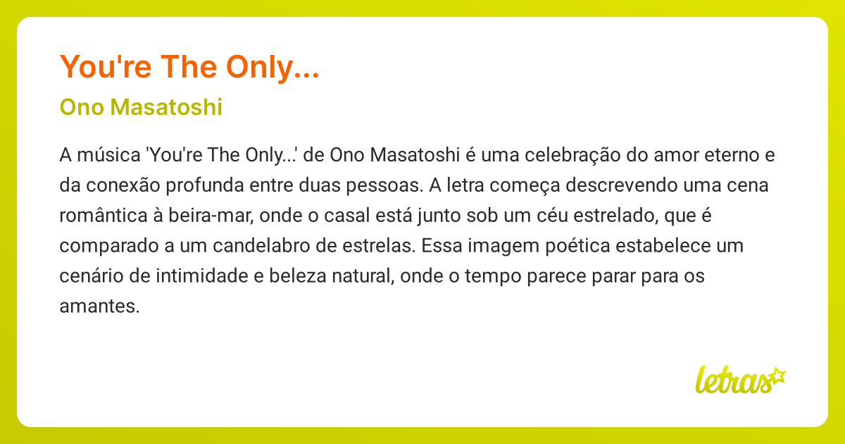 Significado da música YOU'RE THE ONLY... (Ono Masatoshi) - LETRAS.MUS.BR