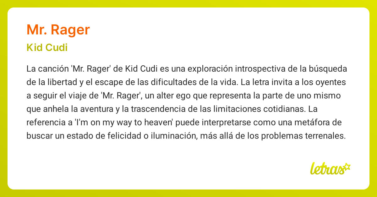 Significado de la canción MR. RAGER (Kid Cudi) - LETRAS.COM