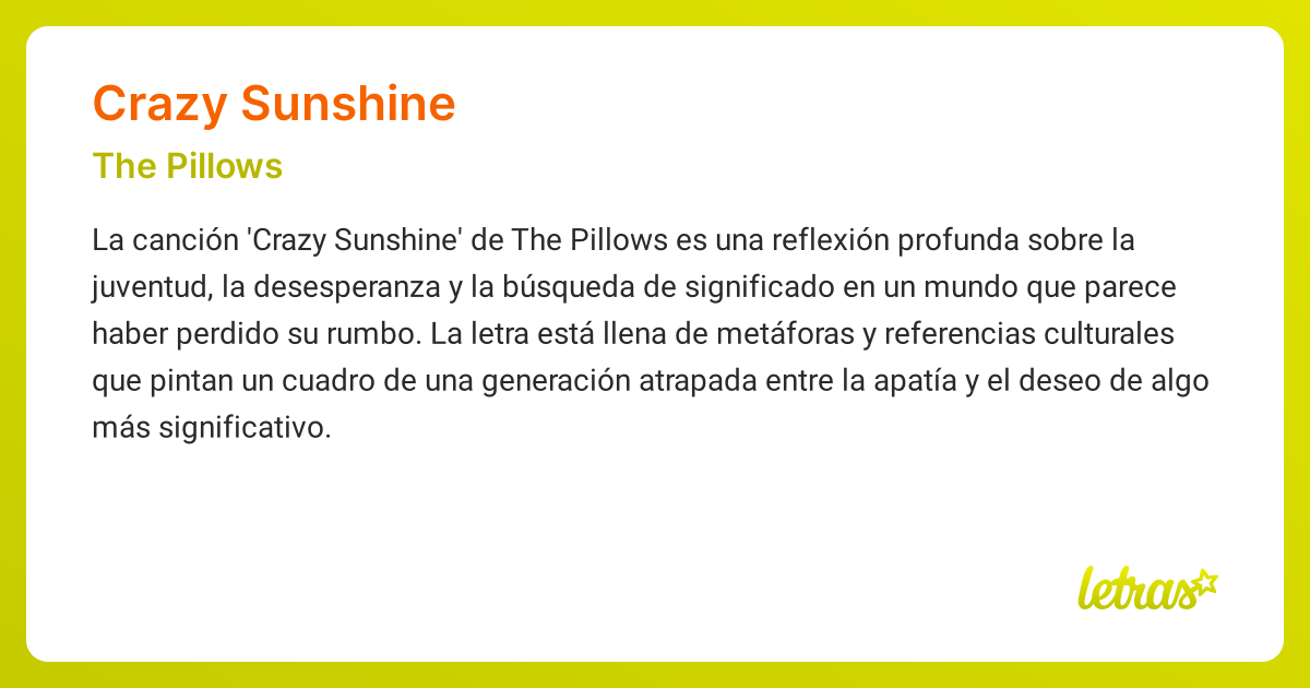 Significado de la canción CRAZY SUNSHINE (The Pillows) - LETRAS.COM