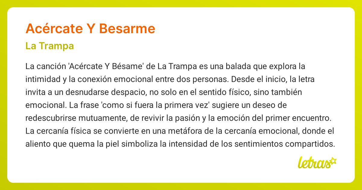 Significado de la canción ACÉRCATE Y BESARME (La Trampa) - LETRAS.COM
