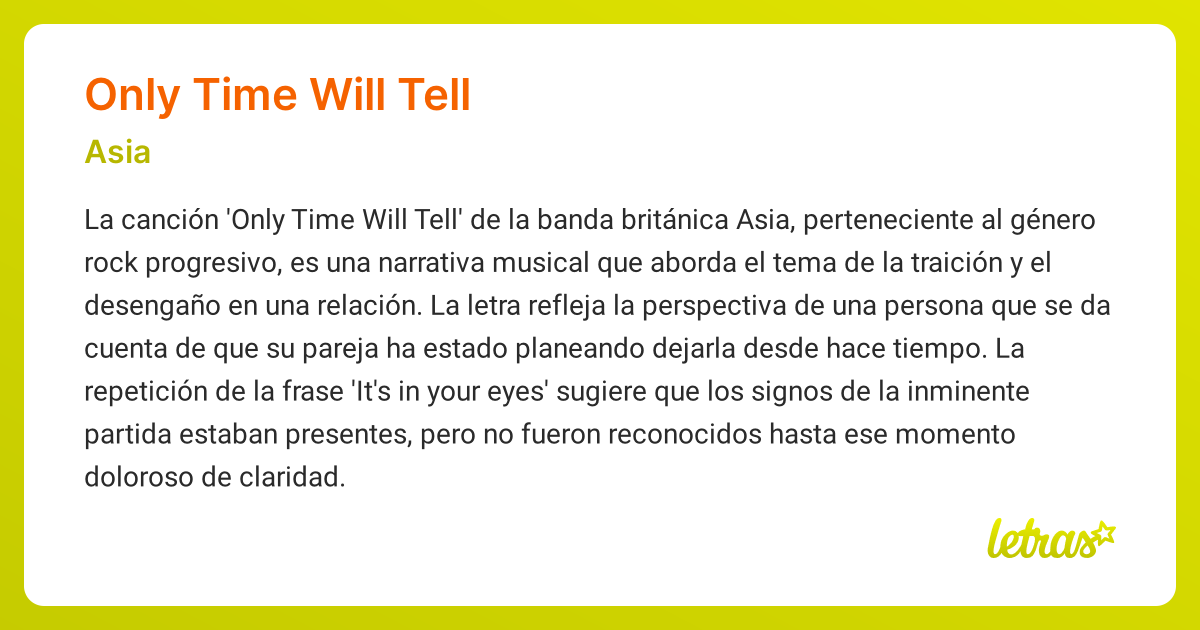 Significado de la canción ONLY TIME WILL TELL (Asia) - LETRAS.COM