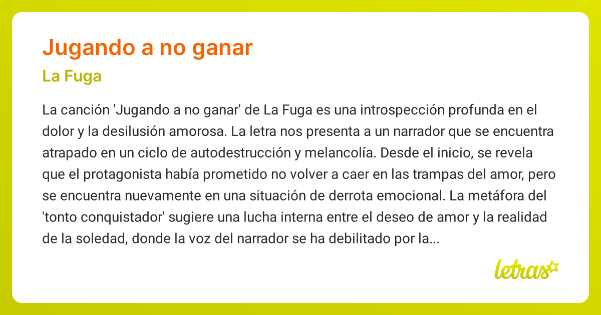 Significado de la canción JUGANDO A NO GANAR (La Fuga) - LETRAS.COM