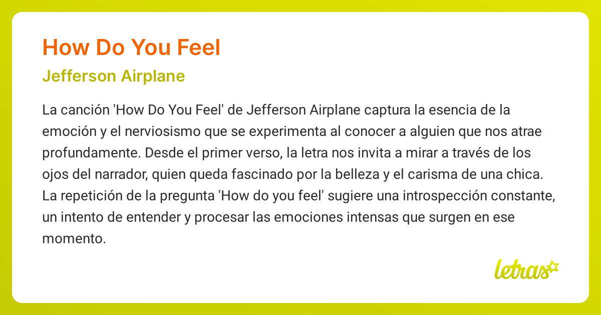 Significado de la canción HOW DO YOU FEEL (Jefferson Airplane) - LETRAS.COM