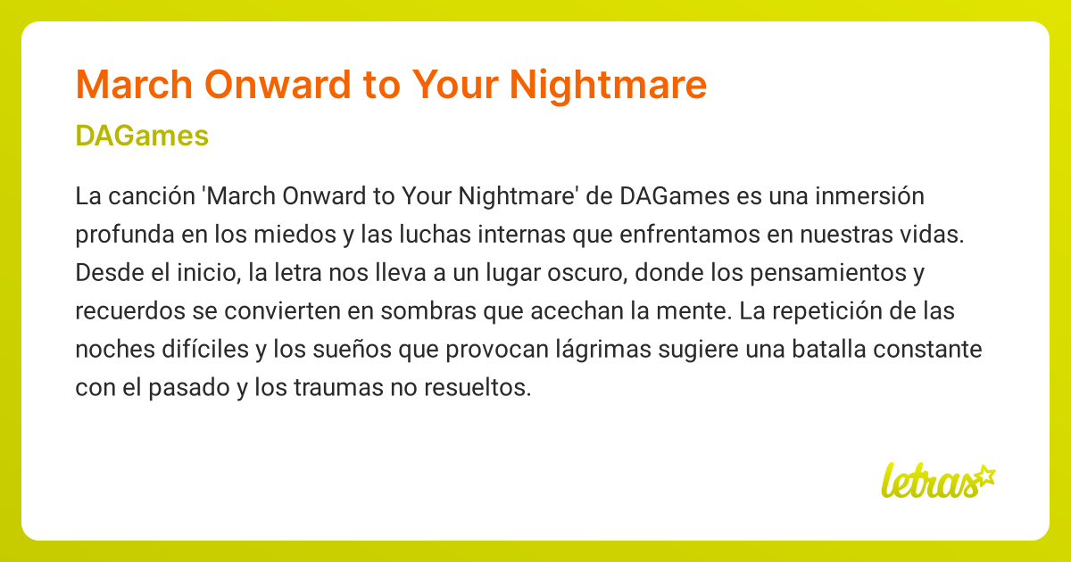 Significado de la canción MARCH ONWARD TO YOUR NIGHTMARE (DAGames) - LETRAS.COM