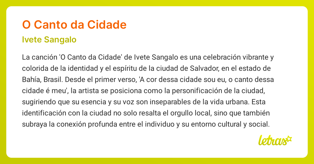 Significado de la canción O CANTO DA CIDADE (Ivete Sangalo) - LETRAS.COM
