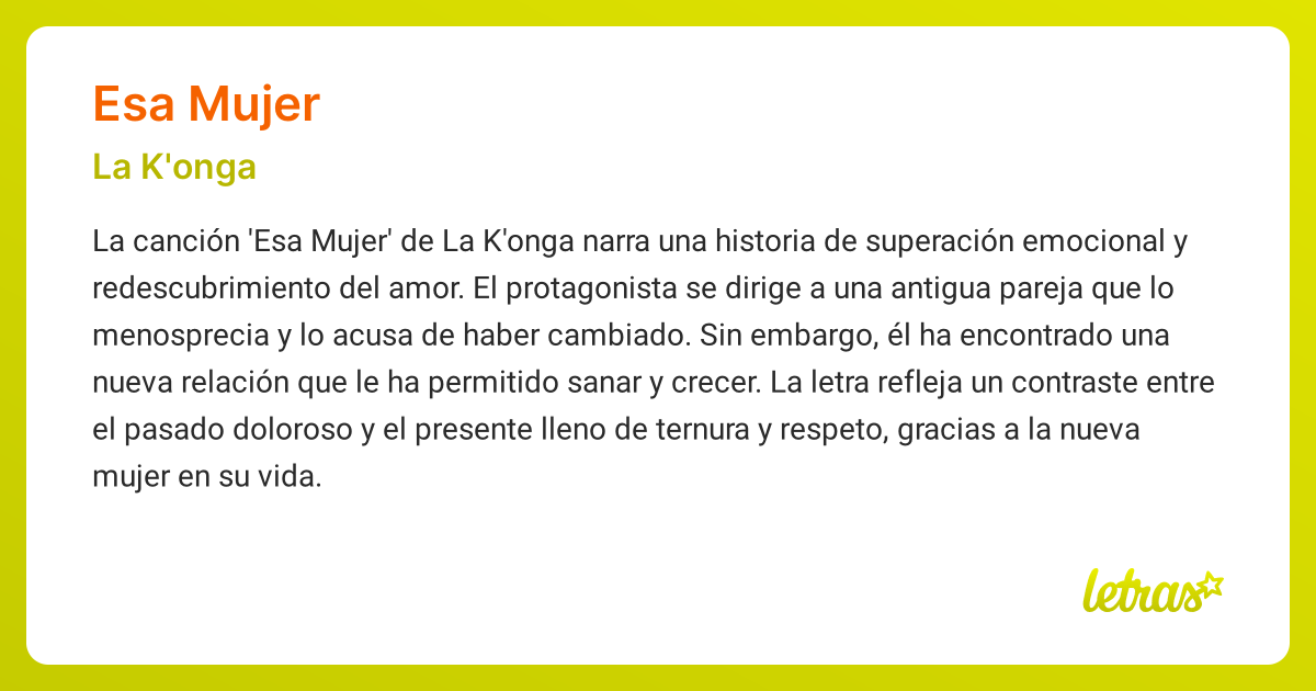 Significado de la canción ESA MUJER (La K'onga) - LETRAS.COM