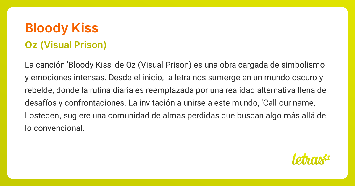 Significado de la canción BLOODY KISS (Oz (Visual Prison)) - LETRAS.COM
