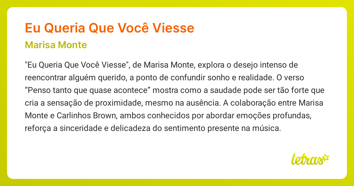 Significado da música EU QUERIA QUE VOCÊ VIESSE (Marisa Monte) - LETRAS ...