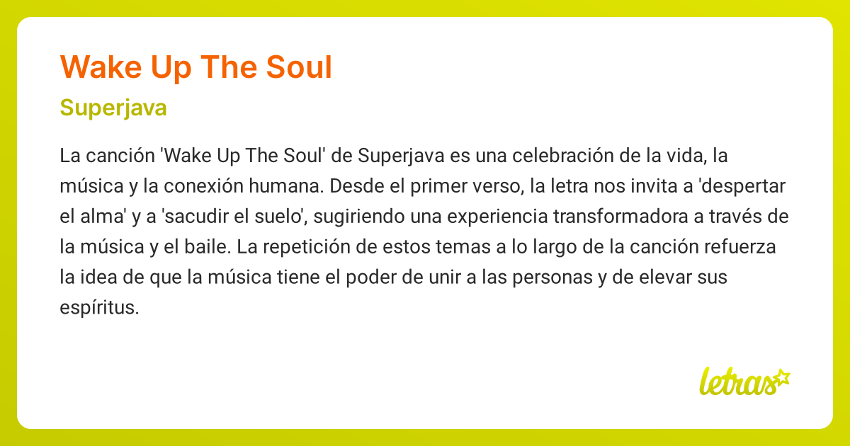 Significado de la canción WAKE UP THE SOUL (Superjava) - LETRAS.COM