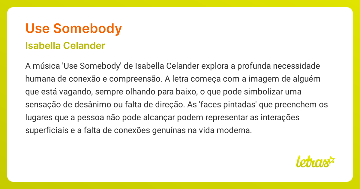 Significado da música USE SOMEBODY (Isabella Celander) - LETRAS.MUS.BR