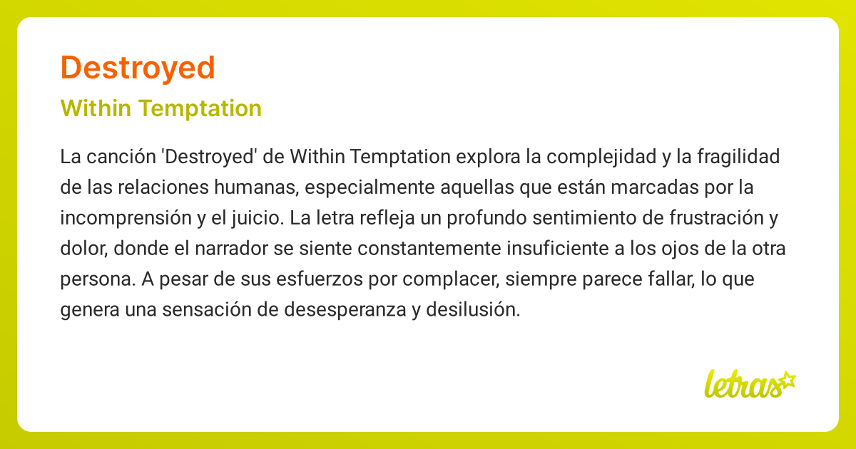 Significado de la canción DESTROYED (Within Temptation) - LETRAS.COM