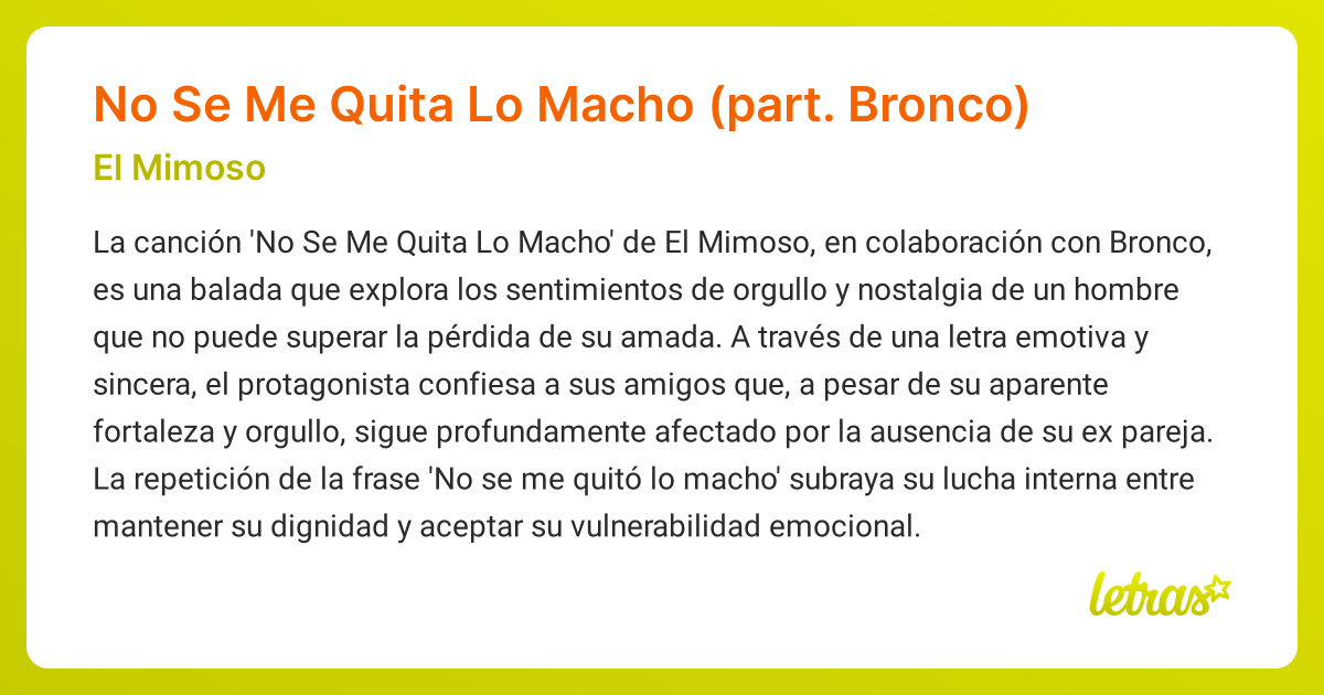 Significado de la canción No Se Me Quita Lo Macho (part. Bronco) (El ...