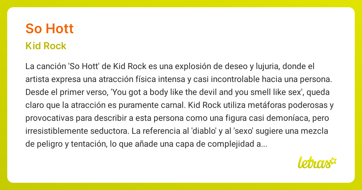 Significado de la canción SO HOTT (Kid Rock) - LETRAS.COM