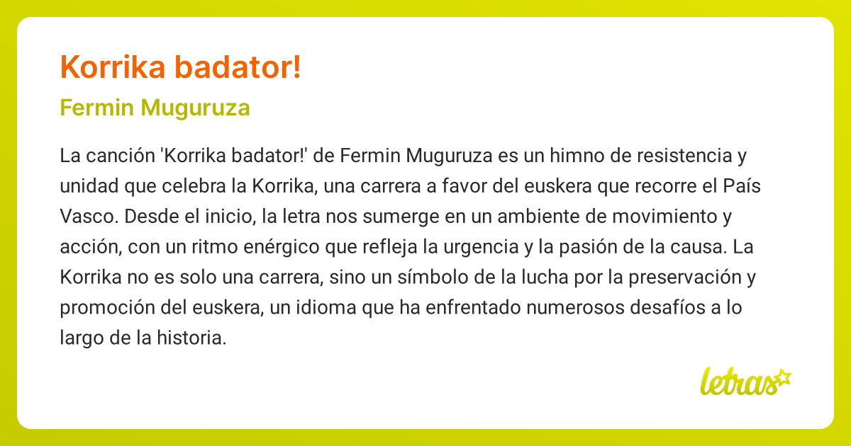 Significado de la canción KORRIKA BADATOR! (Fermin Muguruza) - LETRAS.COM