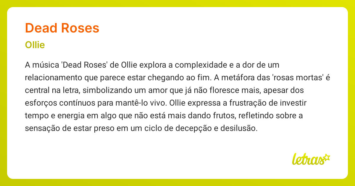 Significado da música DEAD ROSES (Ollie) - LETRAS.MUS.BR