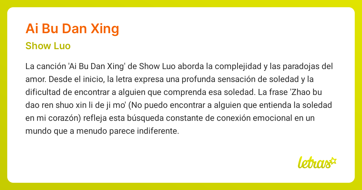 Significado de la canción AI BU DAN XING (Show Luo) - LETRAS.COM