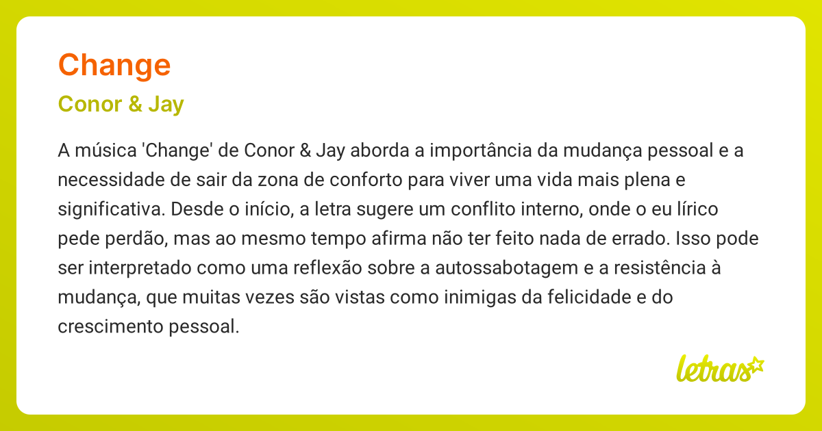 Significado da música CHANGE (Conor & Jay) - LETRAS.MUS.BR