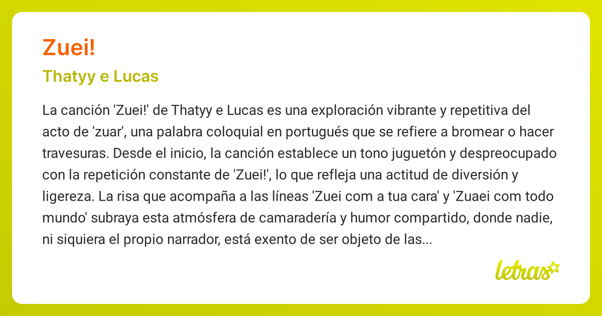Significado de la canción ZUEI! (Thatyy e Lucas) - LETRAS.COM