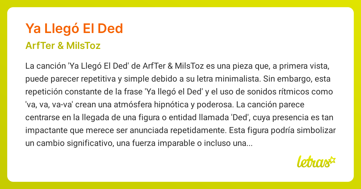 Significado de la canción YA LLEGÓ EL DED (ArfTer & MilsToz) - LETRAS.COM