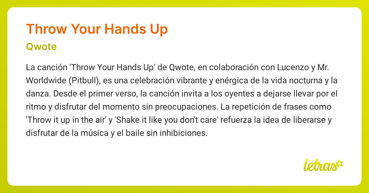 Significado de la canción THROW YOUR HANDS UP (Qwote) - LETRAS.COM